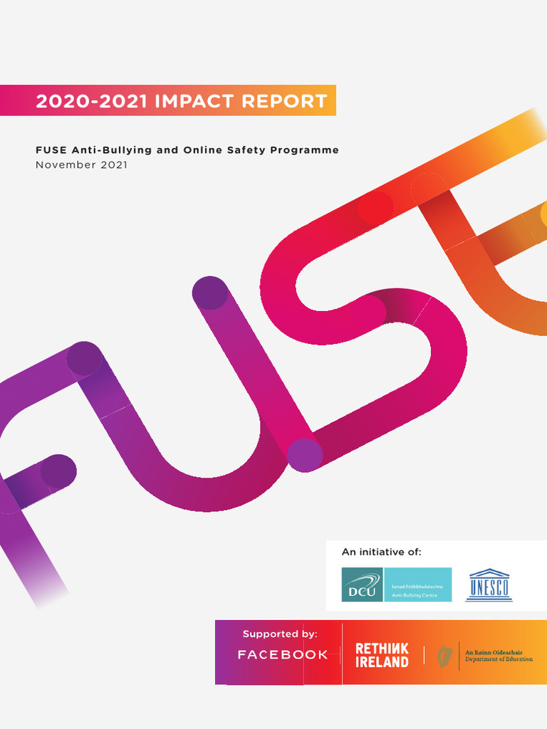 FUSE 20 21 Impact Report-1 | PDF | Cyberbullying | Bullying