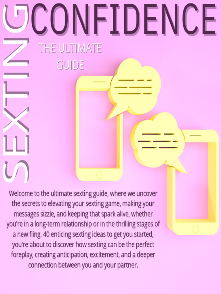 Sexting Confidence The Ultimate Guide | PDF | Human Sexuality | Intimate Relationships