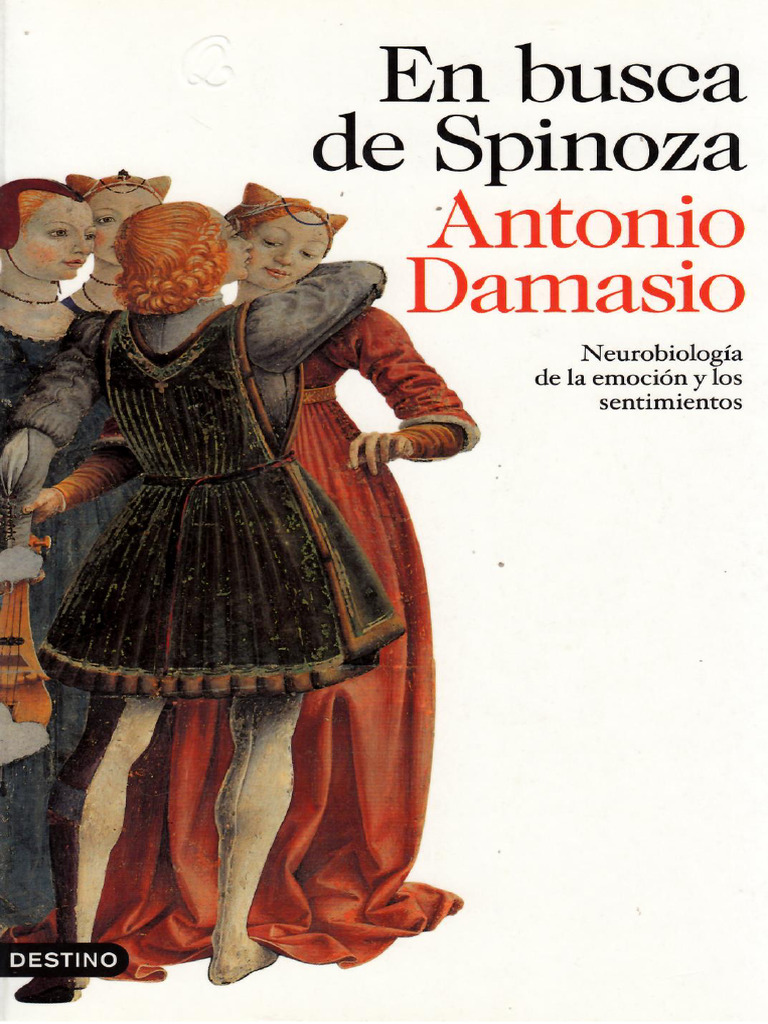 En Busca de Spinoza - Antonio Damasio | PDF