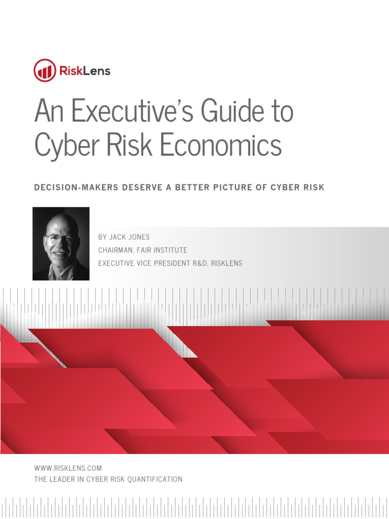 RiskLens Ebook - An Executives Guide To Cyber Risk Economics | PDF | Risk | Risk Management