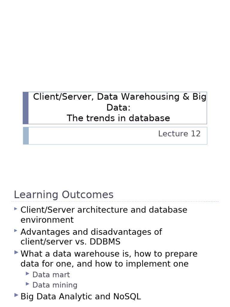 376686_LEC12_ClientSvr_OO_DW_Update | PDF | Databases | Data Warehouse