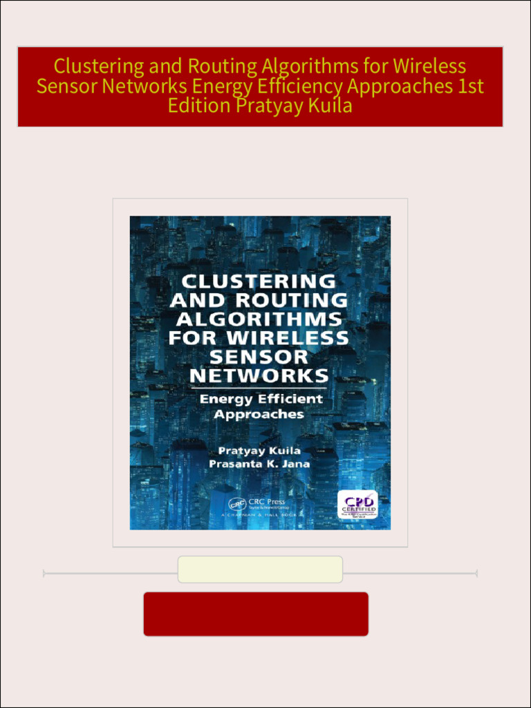 Get Clustering And Routing Algorithms For Wireless Sensor Networks Energy Efficiency Approaches