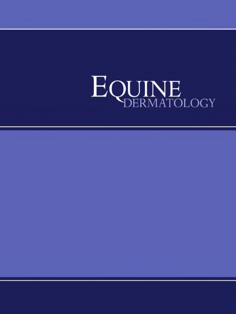 Equine Dermatology (Second Edition) | PDF | Skin | Hair