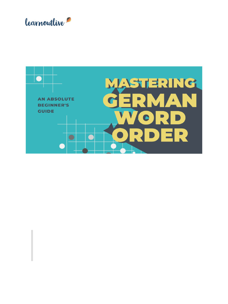 german-word-order-guide-for-beginners | PDF | Adverb | Subject (Grammar)