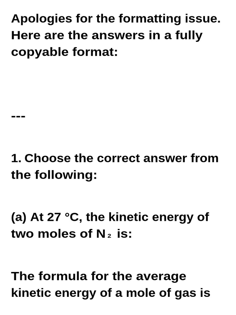 Apologies For The Formatting Issue. Here Are The Answers in A Fully ...