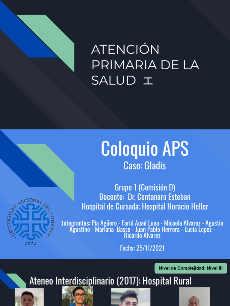 Coloquio APS Caso de Prueba - Laura Grupo 1 (Comisión D) Docente - Dr. Centanaro Esteban ...