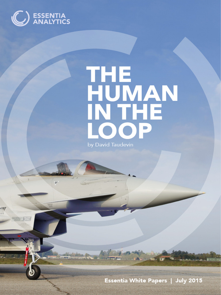 Essentia Analytics The Human in The Loop | PDF | Risk | Human Factors ...