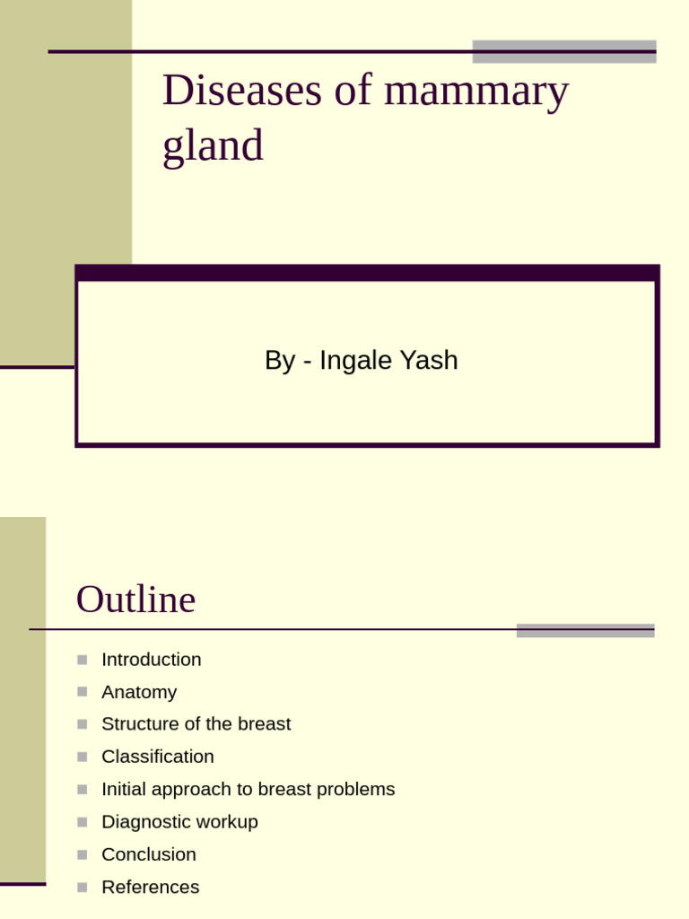 Diseases of Mammary Glands by Ingale Yash | PDF | Breast | Breast Cancer