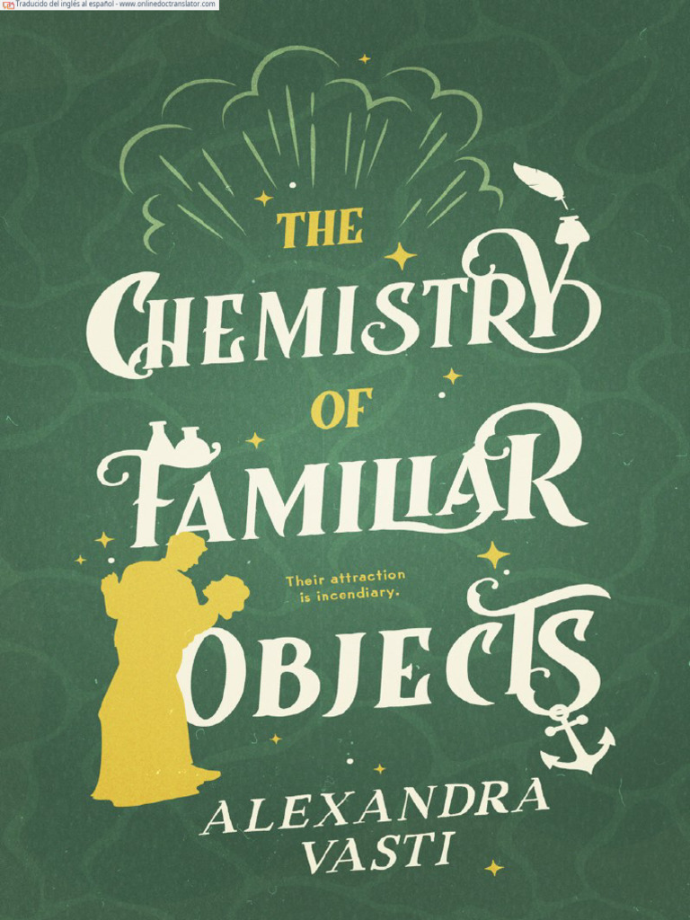 The Chemistry of Familiar Objects Alexandra Vasti 2024 Anna's Archi 1 ...
