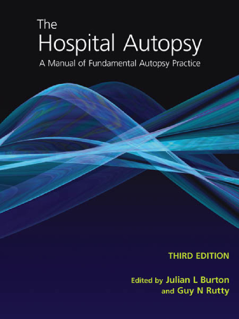 The Hospital Autopsy | PDF | Autopsy | Medicine
