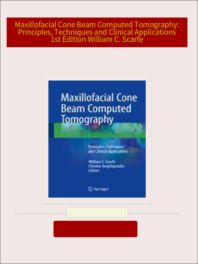 Maxillofacial Cone Beam Computed Tomography: Principles, Techniques and ... Maxillofacial Cone Beam Computed Tomography: Principles, Techniques and ...
