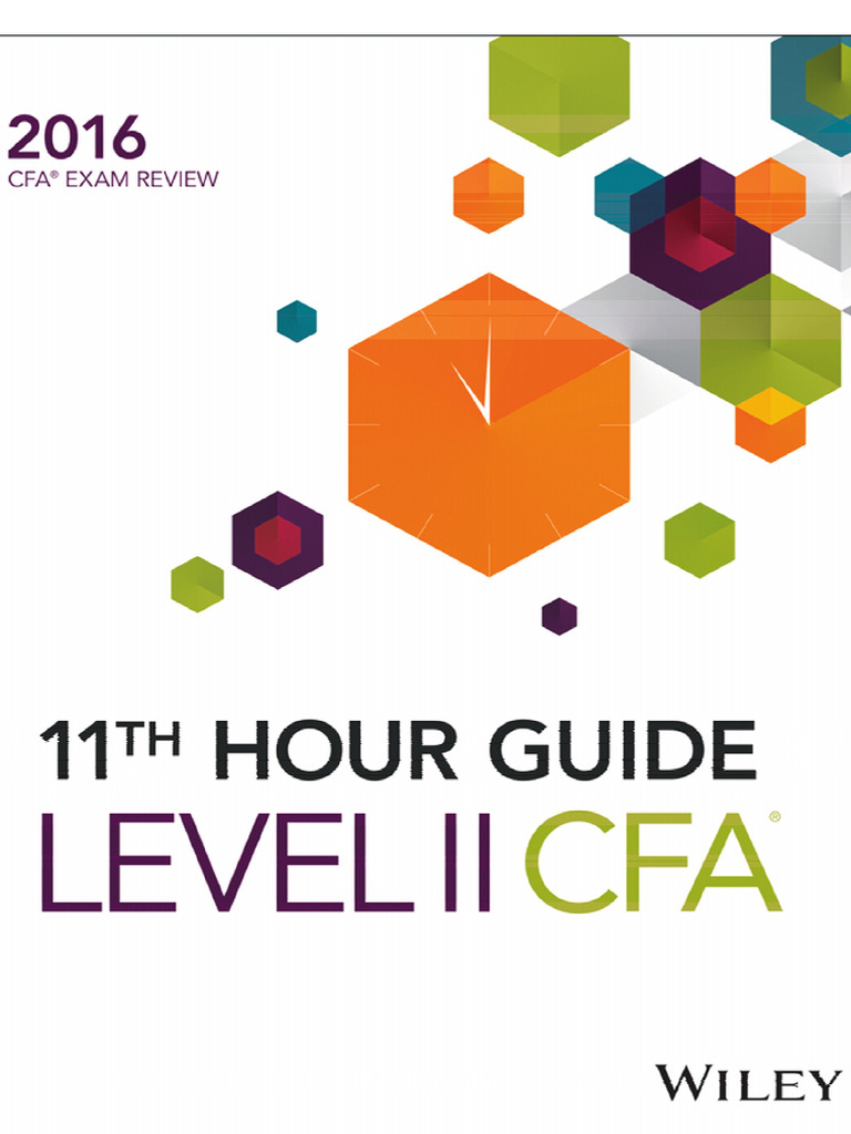 2016 CFA Level 2 Wiley 11th Hour Guide CFA | PDF