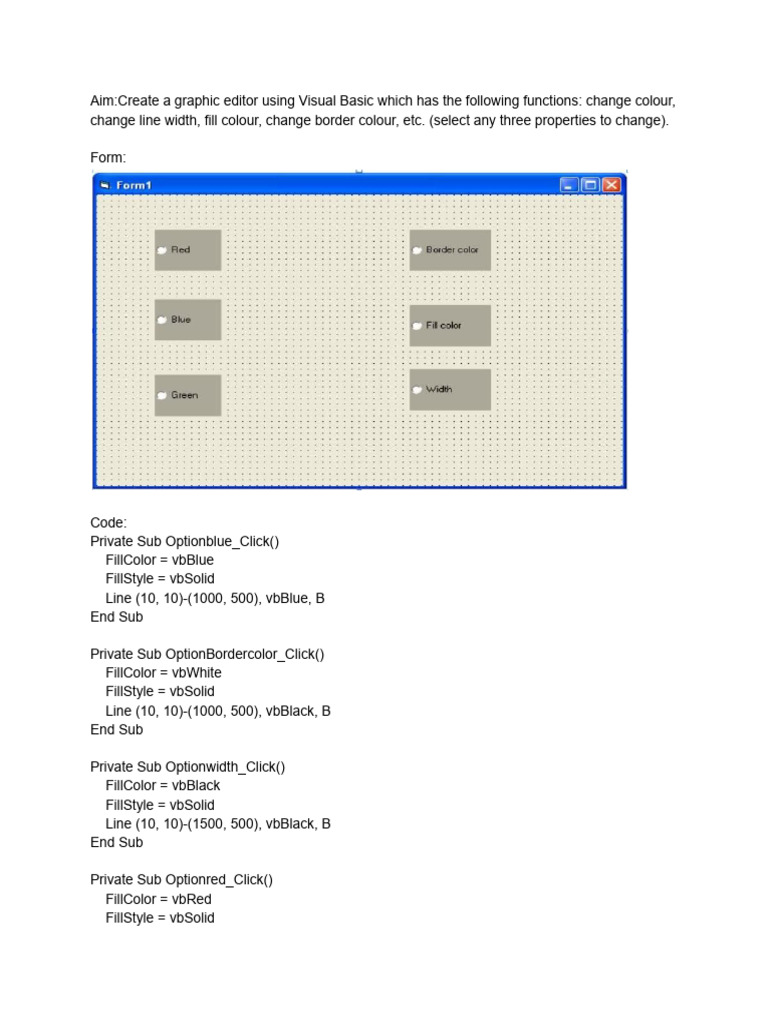Aim - Create A Graphic Editor Using Visual Basic Which Has The Following Functions - Change ...