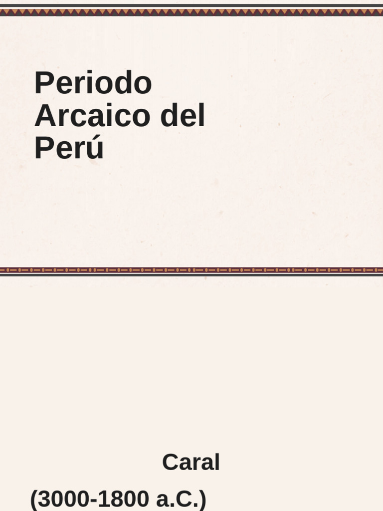 2 Periodo Arcaico Del Perú | PDF | Agricultura