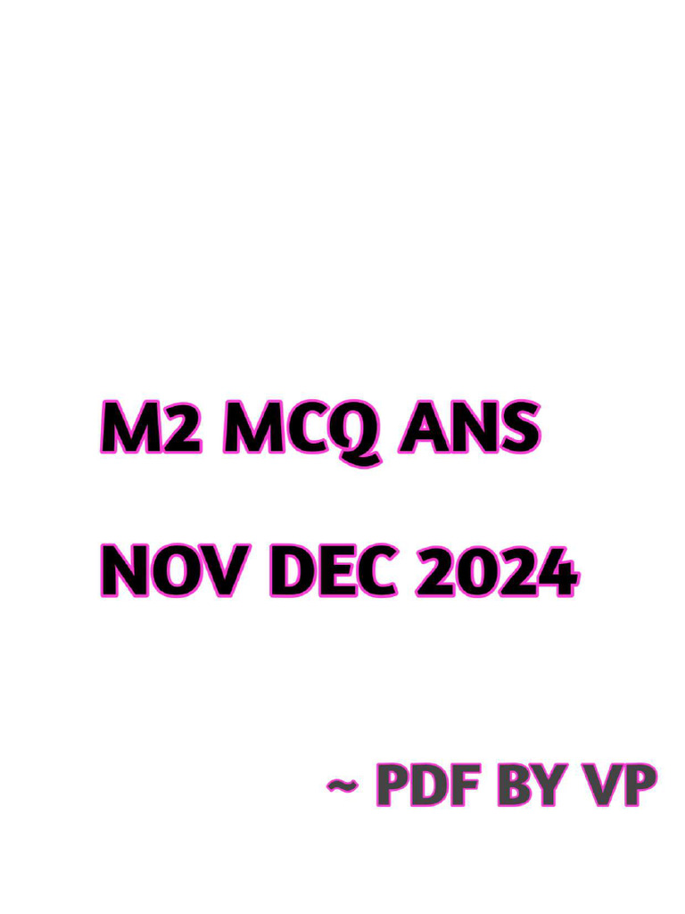 M2 MCQ ANS BY VP ? | PDF