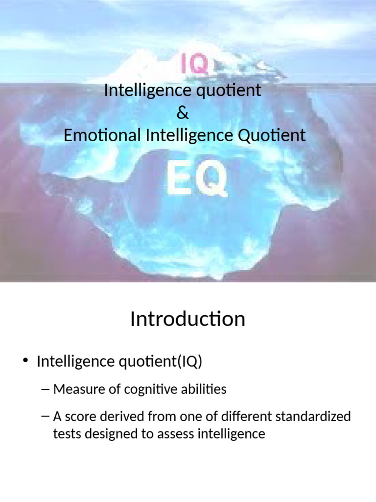 Intelligence Quotient & Emotional Quotient | PDF
