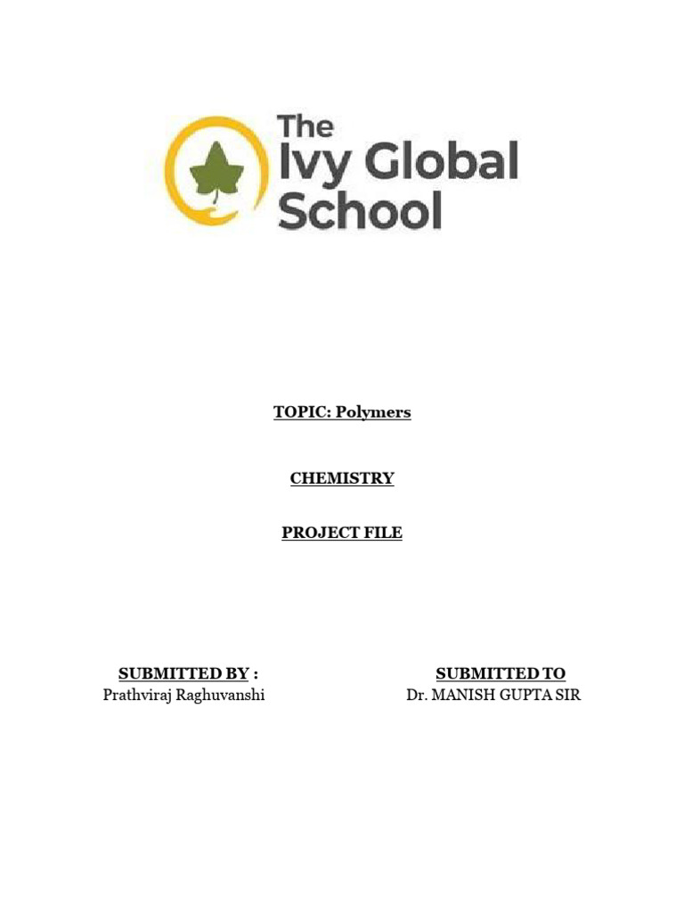 Chemistry Project - POLYMERS | PDF | Polymers | Thermoplastic