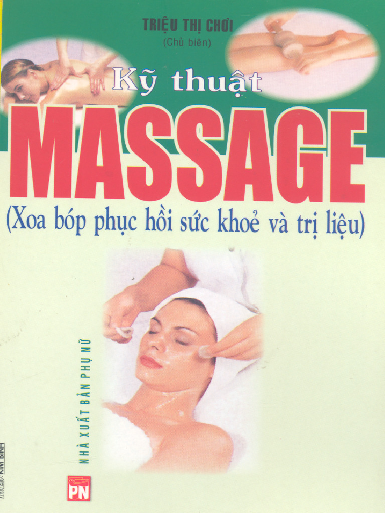 Kỹ thuật massage (xoa bóp phục hồi sức khỏe và trị liệu) | PDF