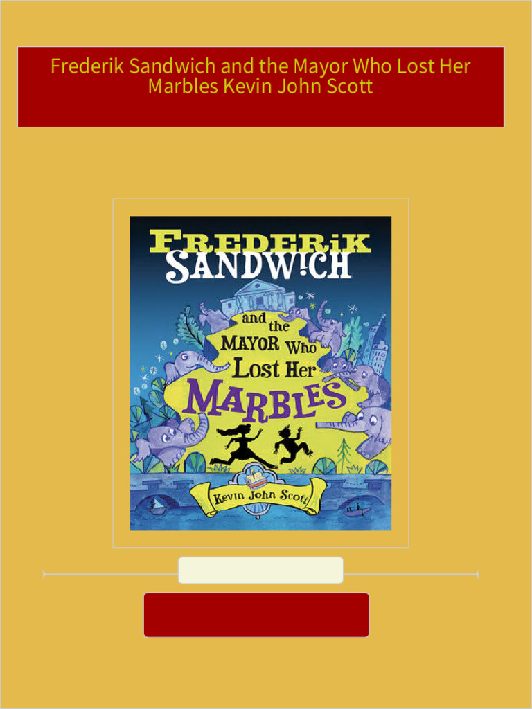 Instant ebooks textbook Frederik Sandwich and the Mayor Who Lost Her ... Instant ebooks textbook Frederik Sandwich and the Mayor Who Lost Her ...