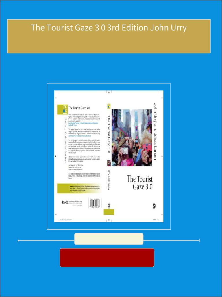 The Tourist Gaze 3 0 3rd Edition John Urry | PDF