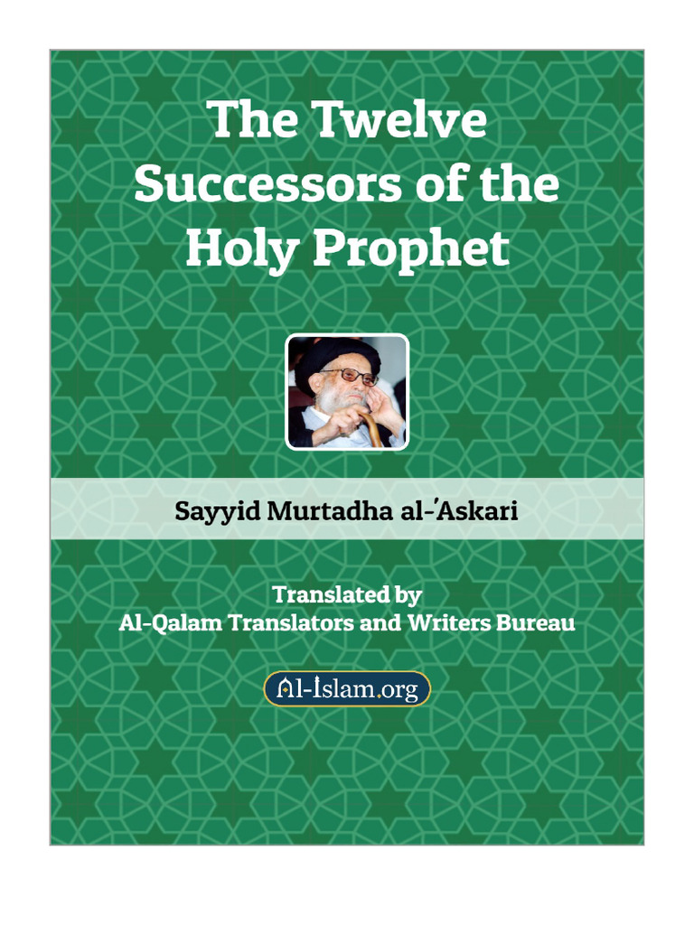 The Twelve Successors of The Holy Prophet | PDF | Caliphate | Husayn ...