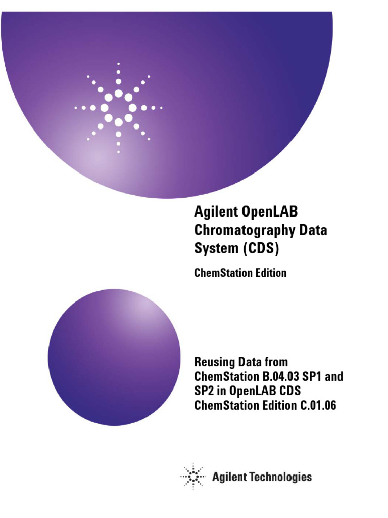 Reusing Data From ChemStation B.04.03 SP1 and SP2 in OpenLAB CDS ChemStation Edition C.01.06 PDF ...