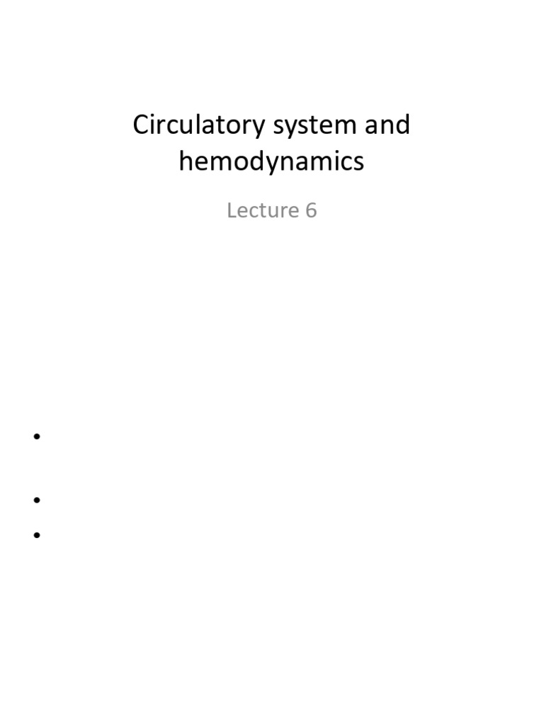 Lecture 6 Circulatory System and Hemodynamics 3 | PDF | Artery | Blood Vessel
