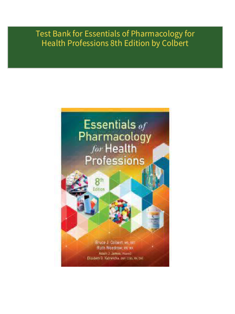Get Test Bank For Essentials of Pharmacology For Health Professions 8th ...