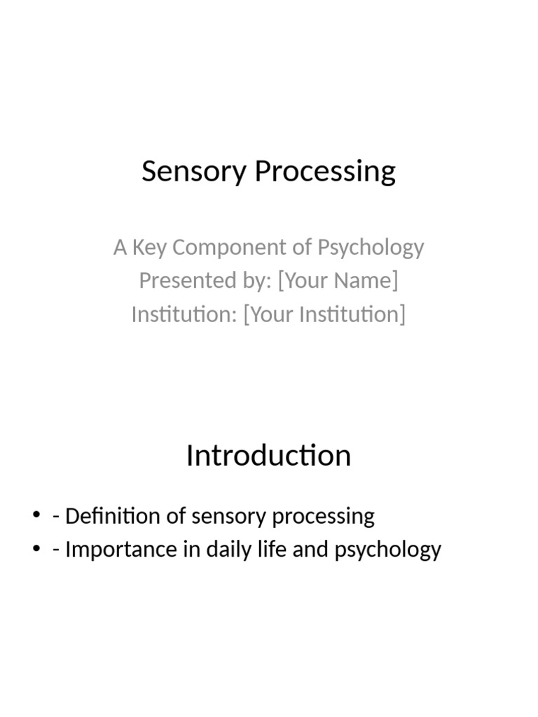 Sensory Processing Presentation | PDF