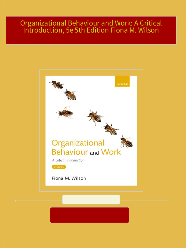 Full Download Organizational Behaviour and Work: A Critical ... Full Download Organizational Behaviour and Work: A Critical ...