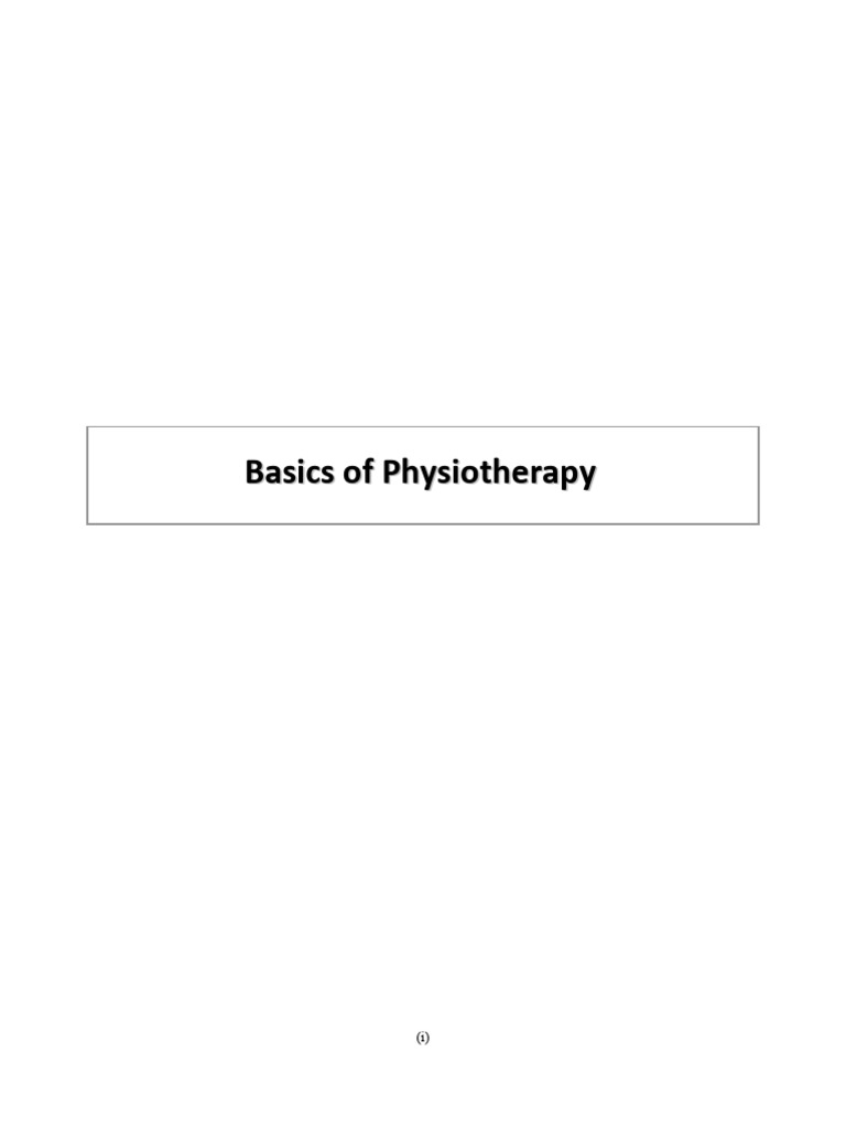 Basics of Physiotherapy | PDF | Physical Therapy | Medical Imaging