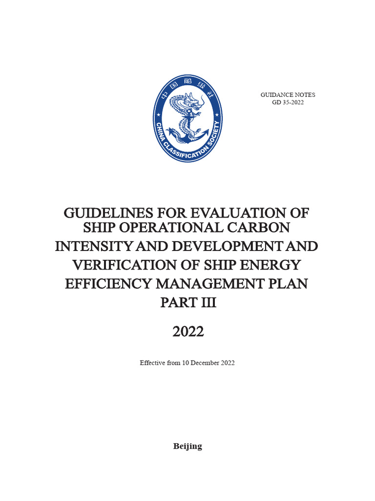 GUIDELINES FOR EVALUATION OF SHIP OPERATIONAL CARBON INTENSITYAND DEVELOPMENTAND VERIFICATION OF ...