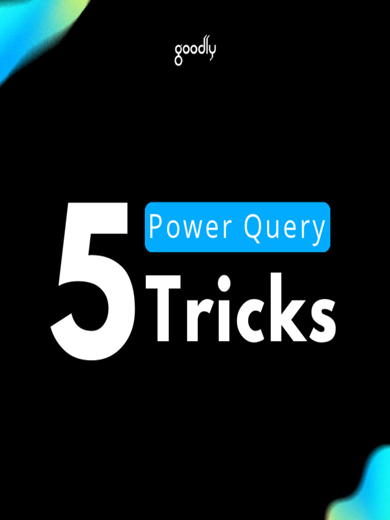 5 Interesting Power Query Tricks | PDF