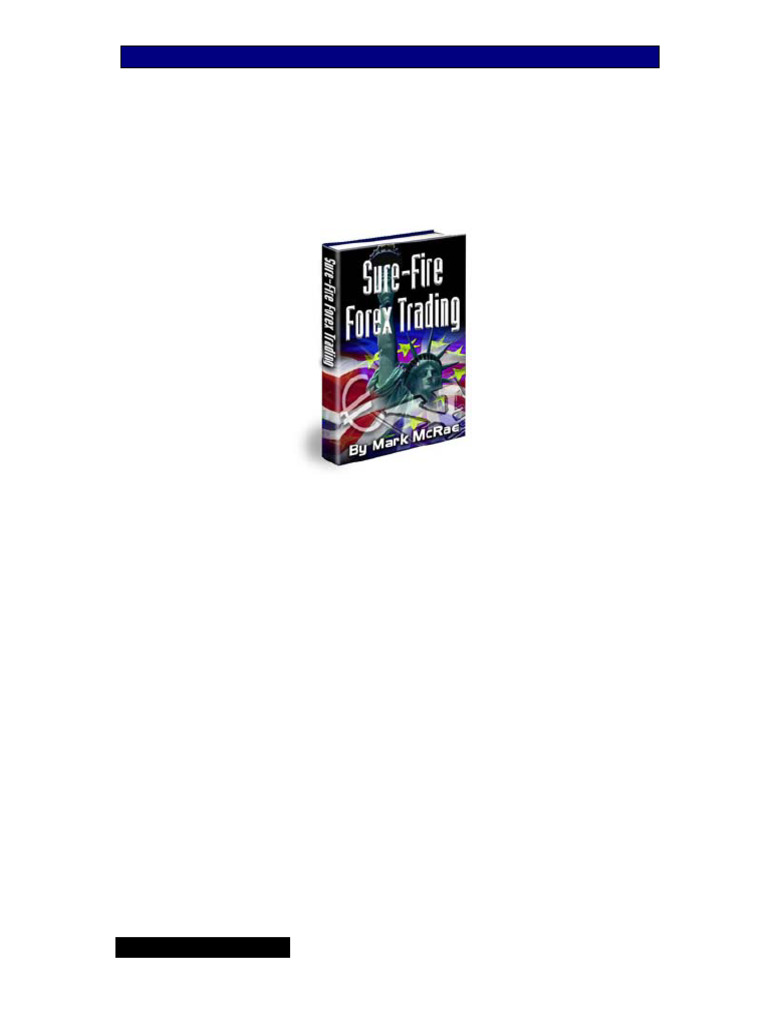 Sure Fire Forex Trading | PDF | Foreign Exchange Market | Futures Contract