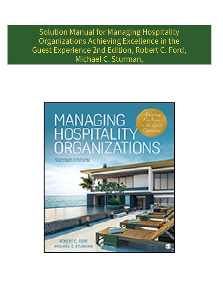 Solution Manual for Managing Hospitality Organizations Achieving ... Solution Manual for Managing Hospitality Organizations Achieving ...