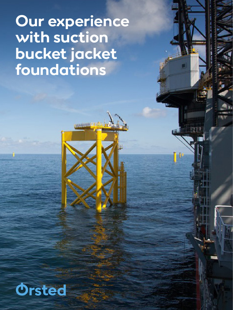 Ørsted's Suction Bucket Jacket Foundations | PDF | Deep Foundation