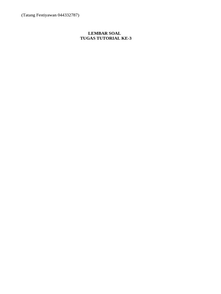 Jawaban_Soal_EKMA4369_Tugas 3 (Tatang Festiyawan 044332787) | PDF