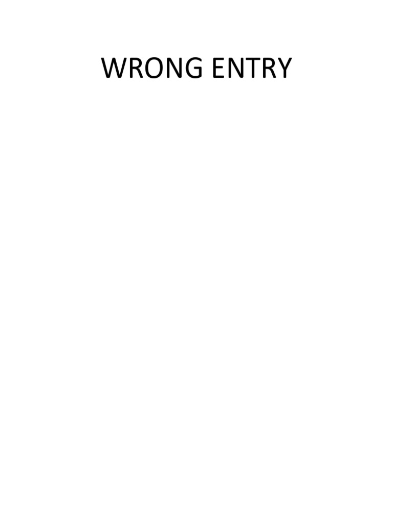 Wrong Entry | PDF