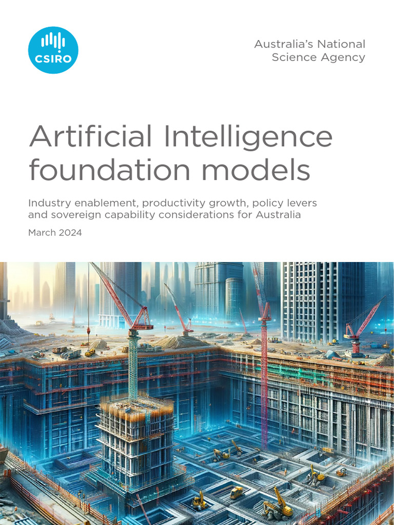 2024-03-AUSTRALIA NATIONAL AGENCY-AI-FOUNDATION-MODELS | PDF ...