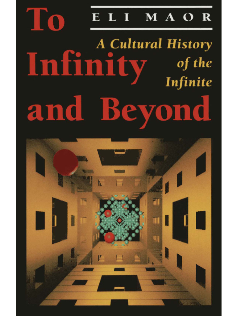 Eli Maor - To infinity and beyond _ a cultural history of the infinite ...