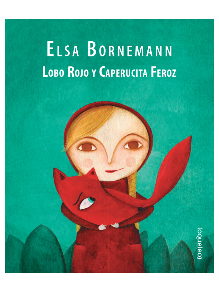 Lobo Rojo y Caperucita Feroz - Elsa Bornemman | PDF