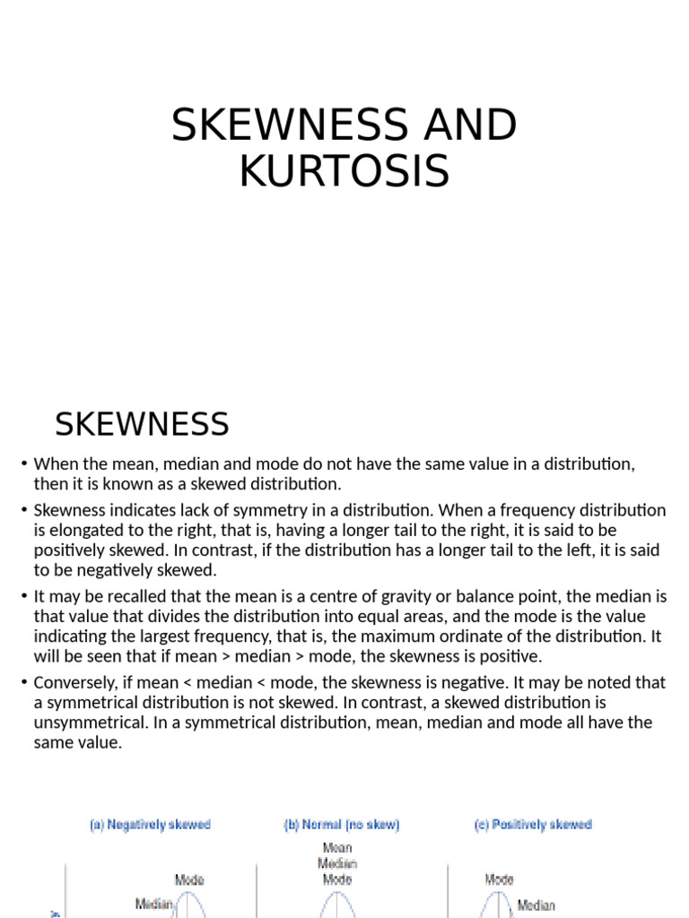 Skewness and Kurtosis | PDF | Skewness | Mode (Statistics)