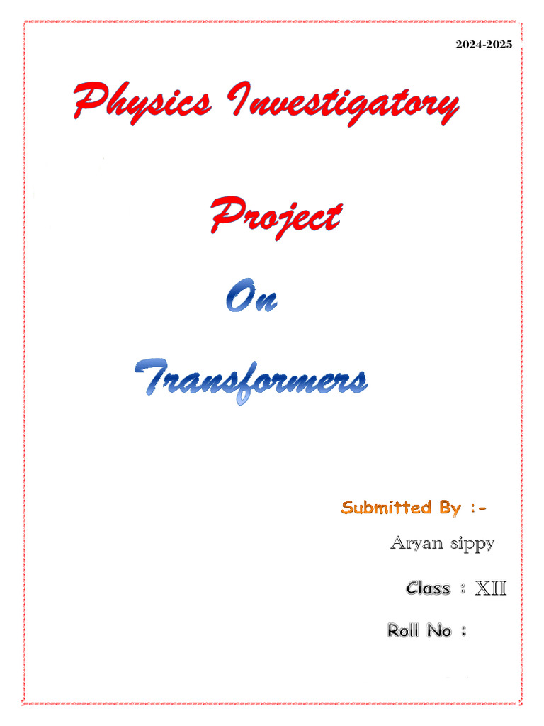 Project On Transformers Class XII | PDF | Transformer | Inductor