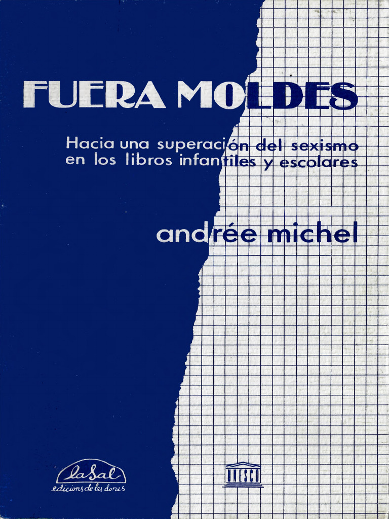 Michel Andree - Fuera Moldes - Hacia Una Superacion Del Sexismo en Los ...