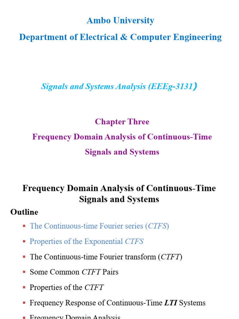 03 Frequency Domain Analysis of Continuous Time Signals and Systems ...
