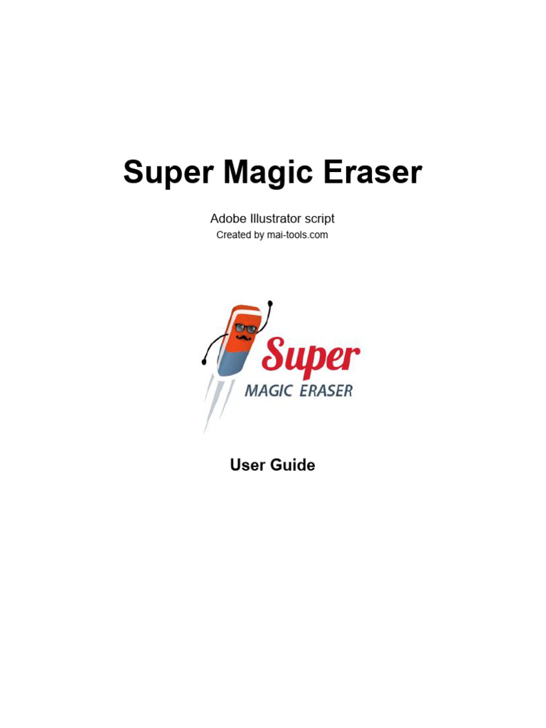 Super Magic Eraser User Guide Eng | PDF | Adobe Illustrator | Operating ...
