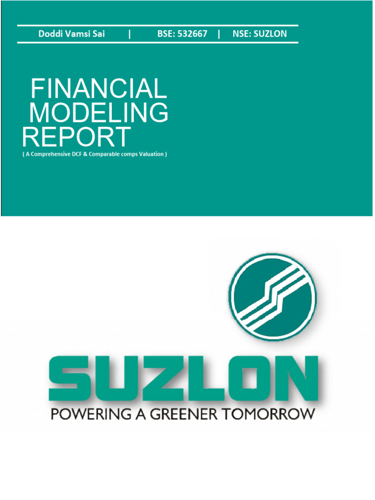 Comprehensive Financial Modeling Report - Suzlon | PDF | Renewable Energy | Wind Power
