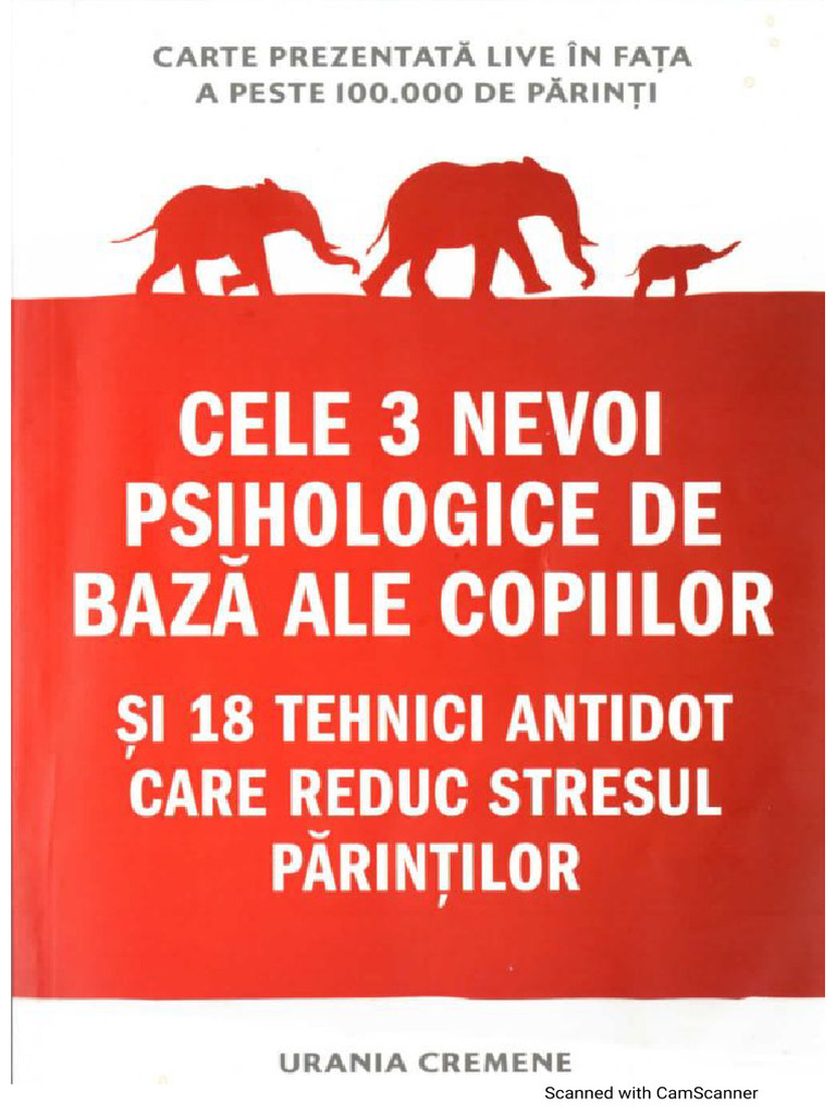 Urania Cremene Cele 3 Nevoi Psihologice de Bază Ale Copiilor | PDF