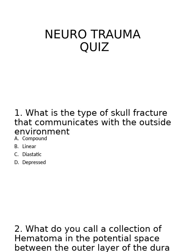 Neuro Trauma Quiz: Test Your Knowledge | PDF