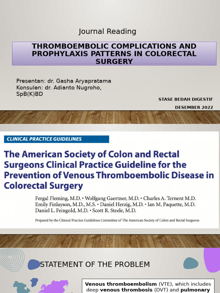 Thromboembolic complications and prophylaxis patterns in colorectal ...